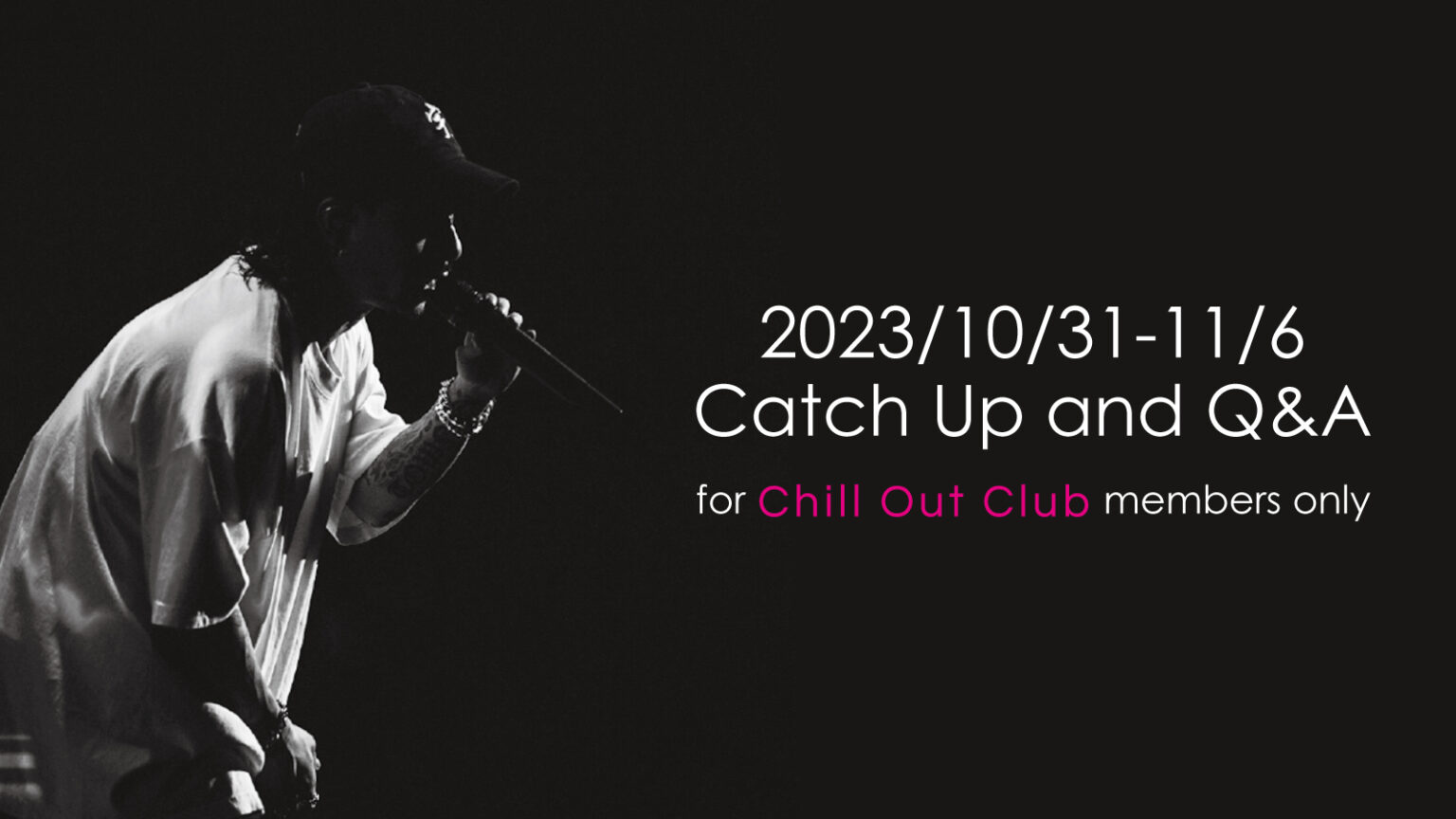 Chill Out Club HPにてスペシャルコンテンツ「Catch Up & Q&A」を配信開始 – ZORN Official